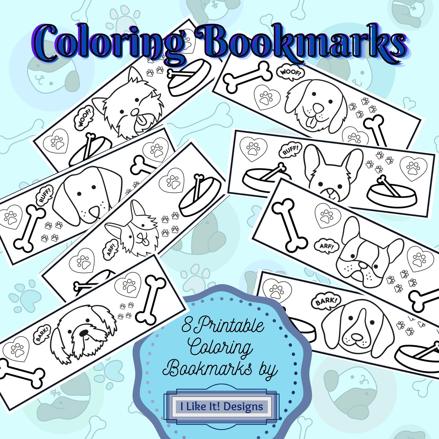 8 Printable Coloring Bookmarks With Dogs Puppies,i Love Dogs,school ...