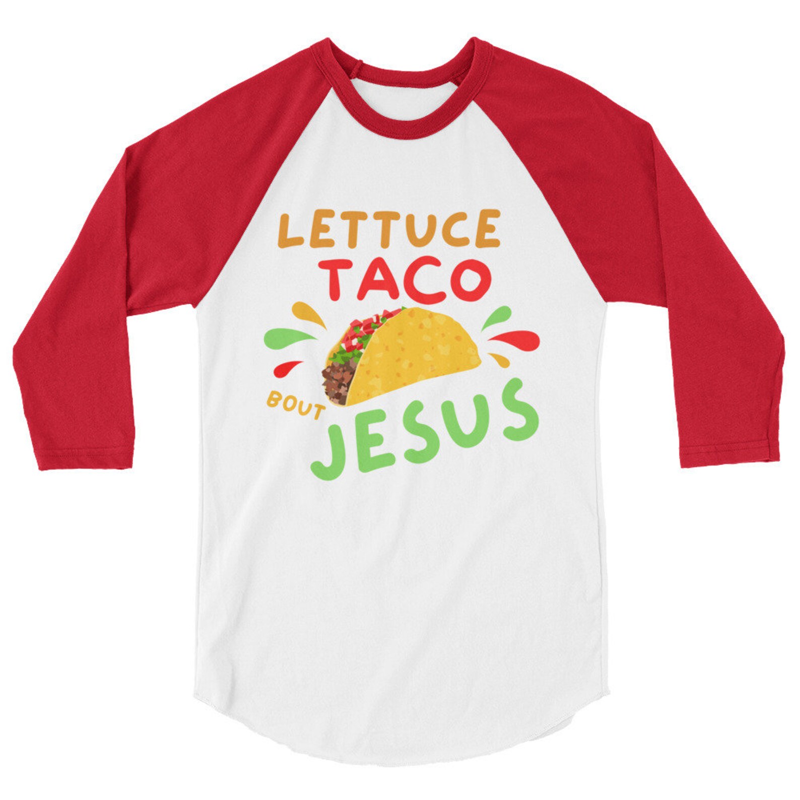 Lettuce Taco Bout Jesus 3/4 Sleeve Raglan Shirt Funny Jesus - Etsy UK