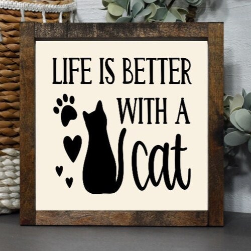 Life is Better With Cats Metal Sign Cat Lover Sign - Etsy