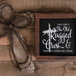 The Old Rugged Cross, Old Rugged Cross Easter Sign, Bible Verse Wood ...