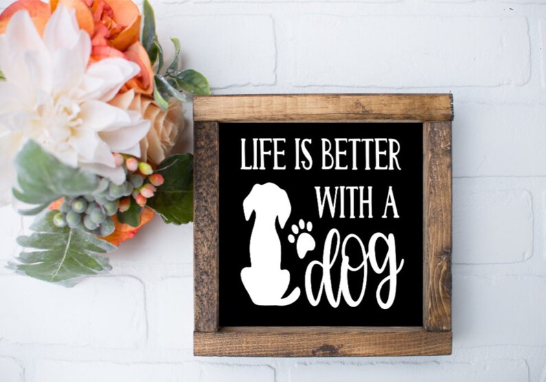 Life is Better With a Dog Dog Lovers Rustic Wood Sign | Etsy