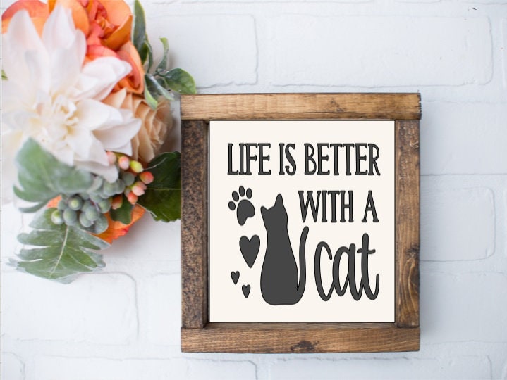 Life is Better With a Cat Cat Lovers Rustic Wood Cat Sign | Etsy