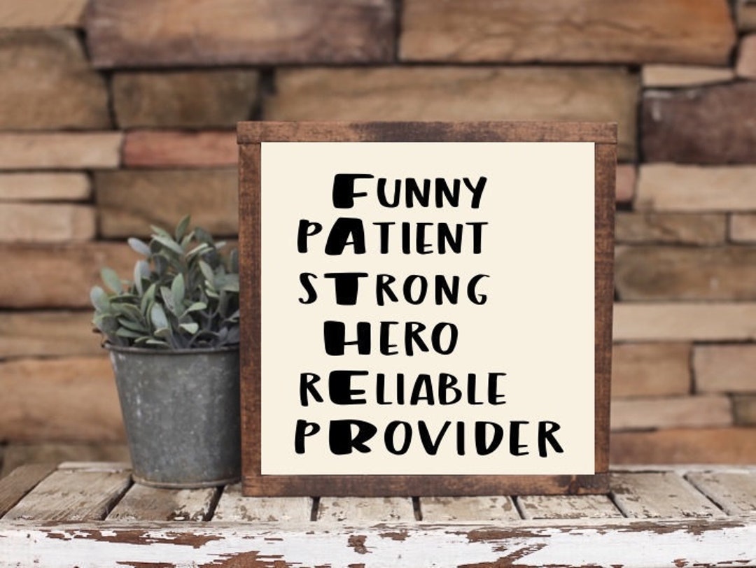 Father's Acronym Sign, Father's Day Gift, Gift for Dad, Father Gift ...