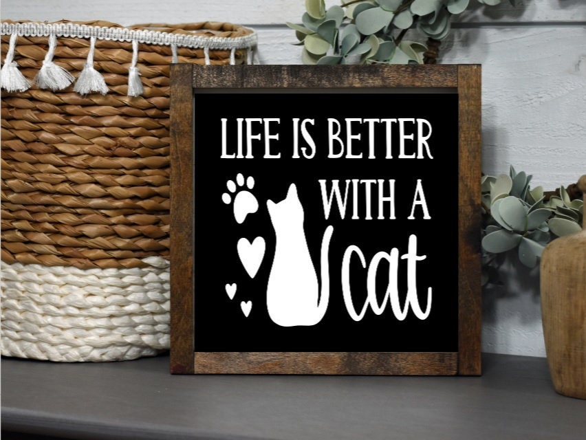 Life is Better With a Cat Cat Lovers Rustic Wood Cat Sign | Etsy