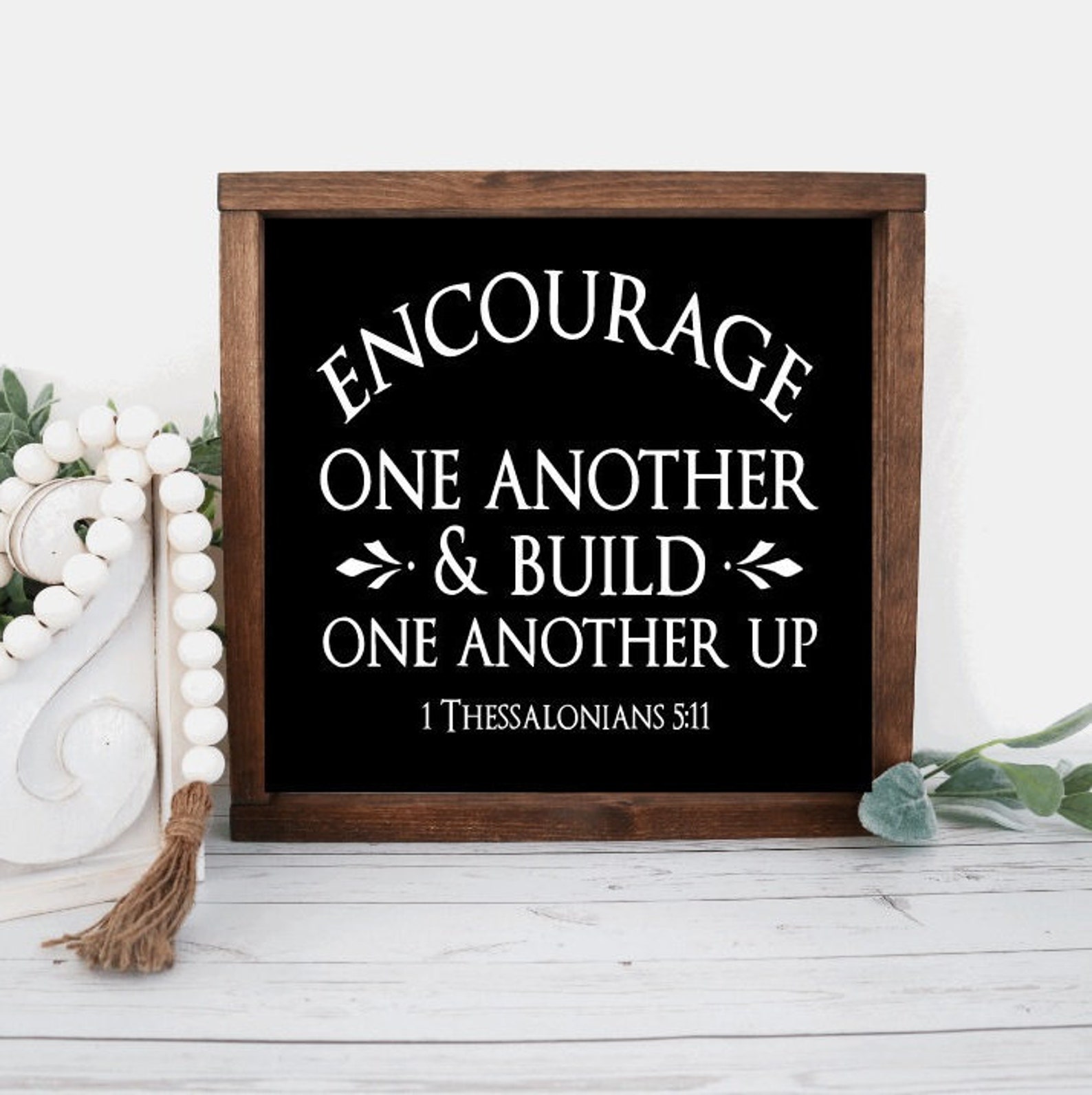Encourage One Another and Build One Another Up 1 | Etsy