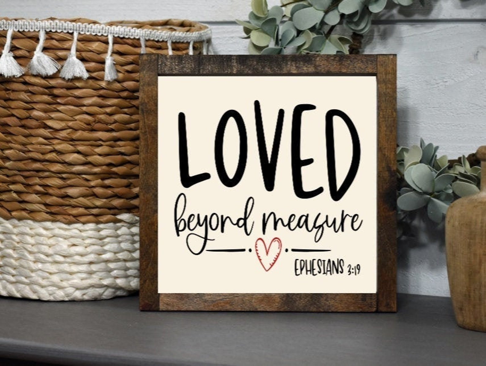 Loved Beyond Measure Ephesians 3:19 Bible Verse Wood Sign - Etsy