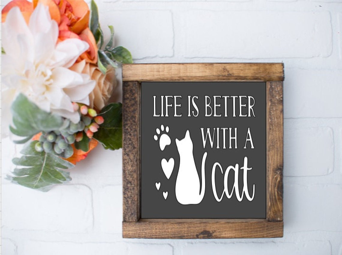 Life is Better With a Cat Cat Lovers Rustic Wood Cat Sign | Etsy
