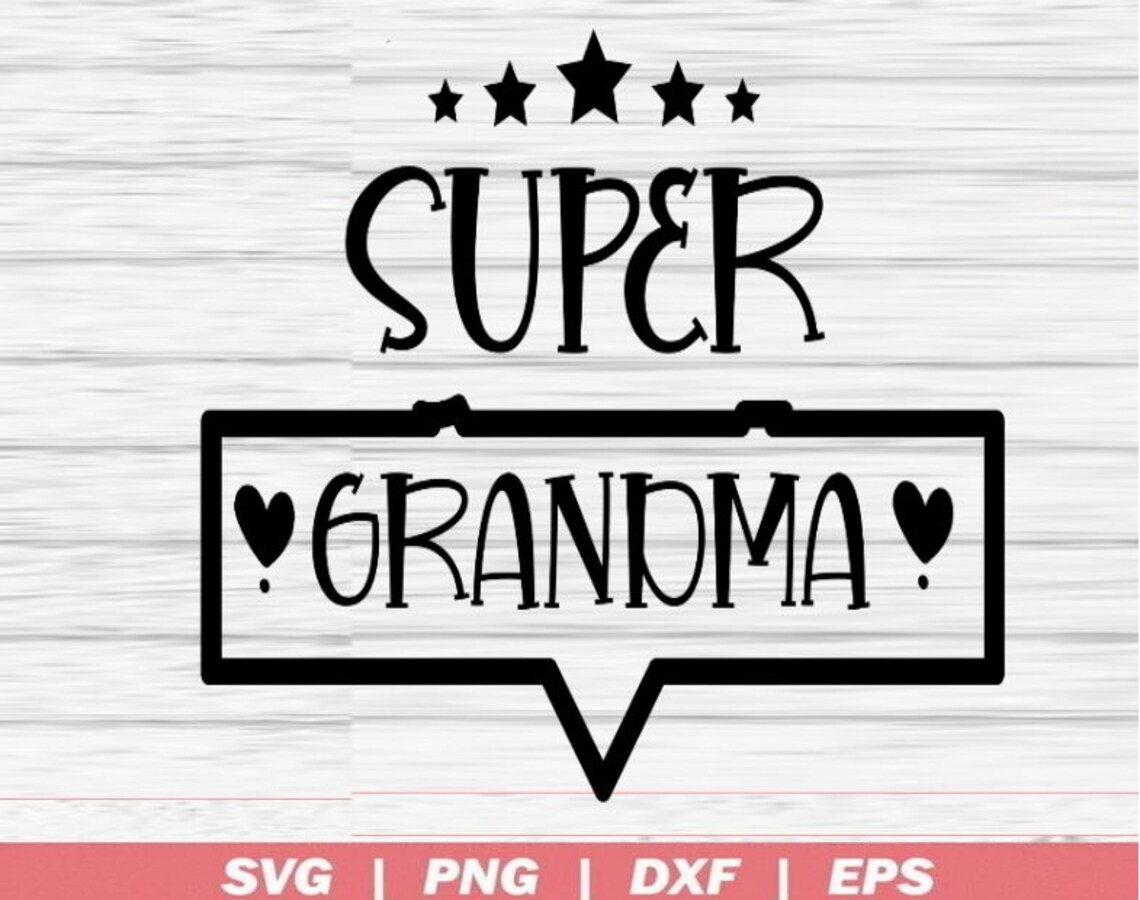 Super nonna SVG Vector Image Cut File per Cricut e Silhouette - Etsy Italia