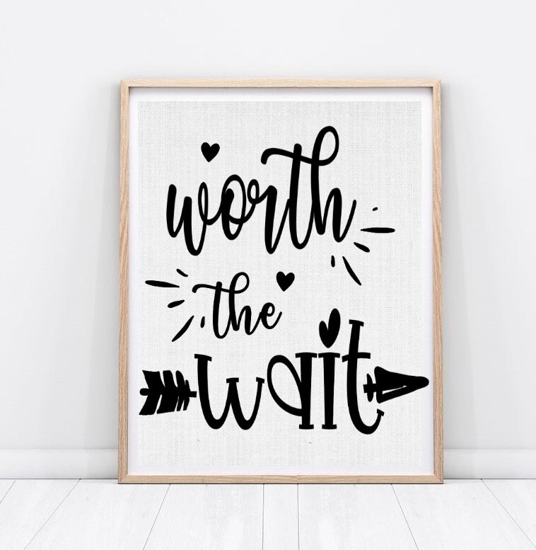 Worth the Wait SVG Newborn Vector Image Cut File for Cricut and ...