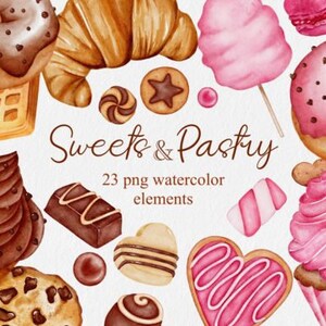 Watercolor Sweets and Pastry Clipart Sweet Treats, Cakes and Pastries ...
