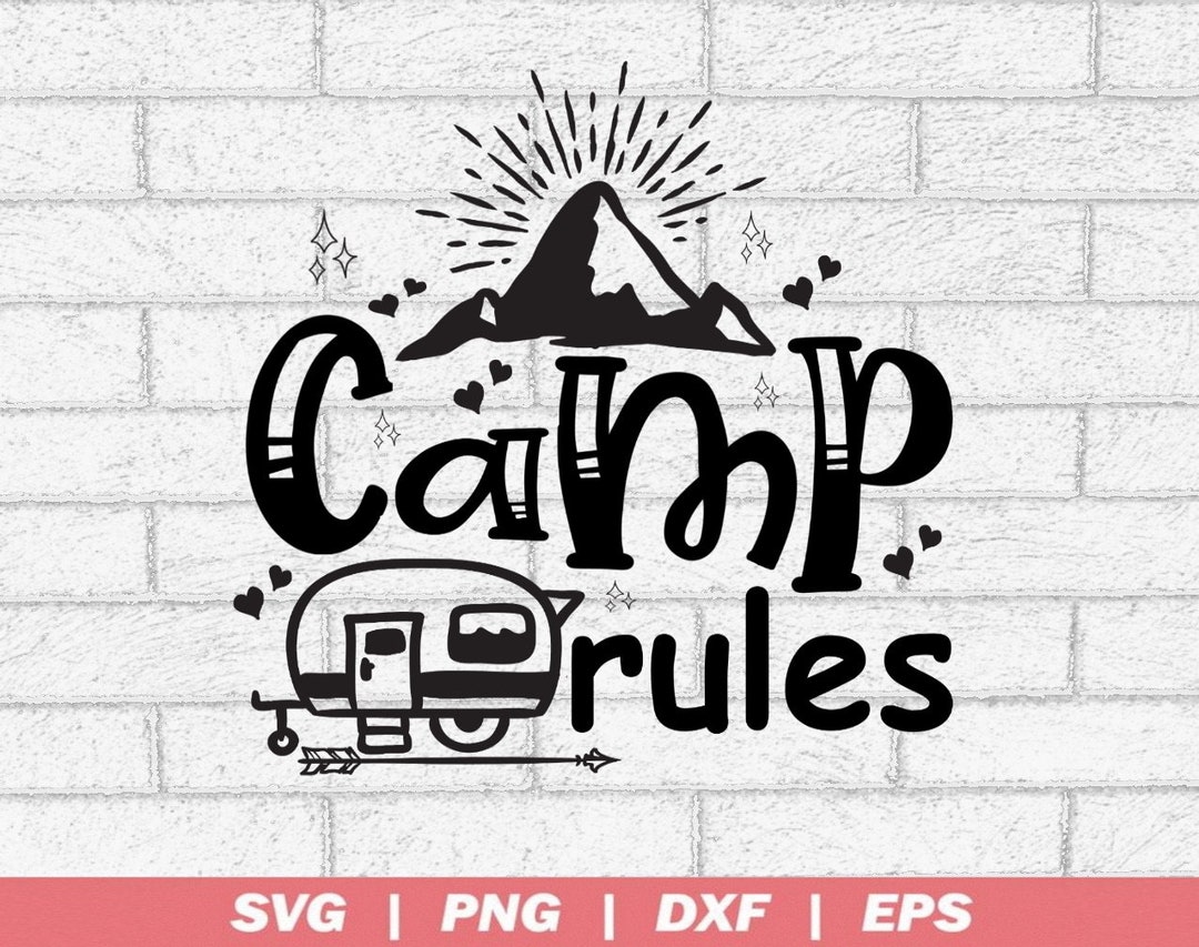 Camp Rules SVG Camp Rules Cut File for Cricut and Silhouette - Etsy