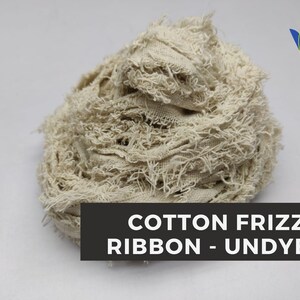 Recycled Cotton Frizz Ribbon - Undyed/natural | Cotton Frizz Ribbon ...