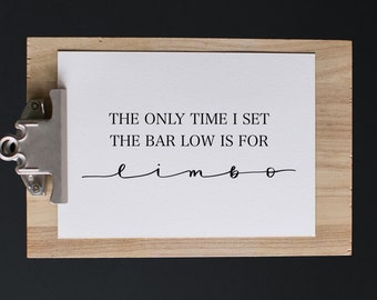 The Only Time I Set the Bar Low is for Limbo, the Office TV Show ...