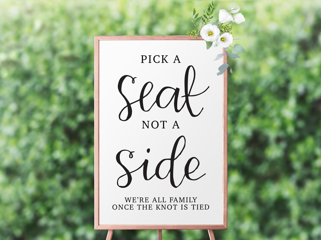 Pick a Seat Not a Side Wedding Sign | Wedding Ceremony Seating Sign ...