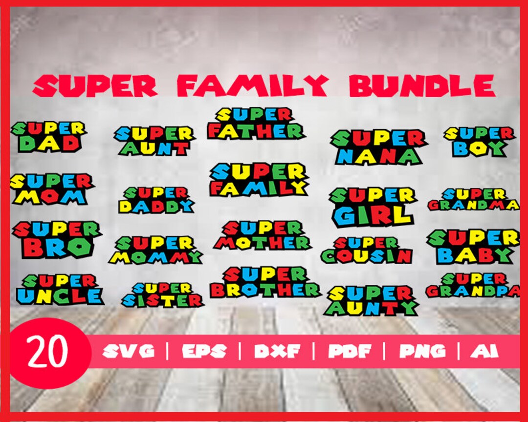 Super Family SVG Bundle Ei Pdf Eps Png Dxf, Super Baby, Super Boy ...