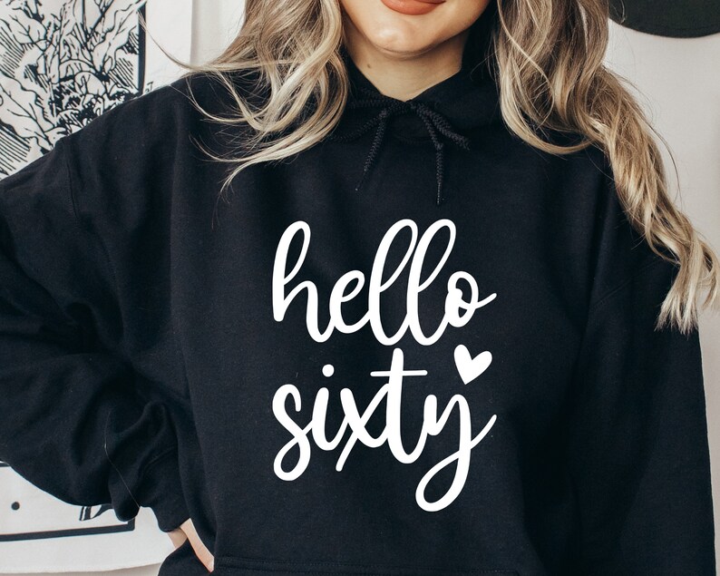 Hello Sixty Svg 60th Birthday Svg 60th Birthday Shirt Dxf - Etsy