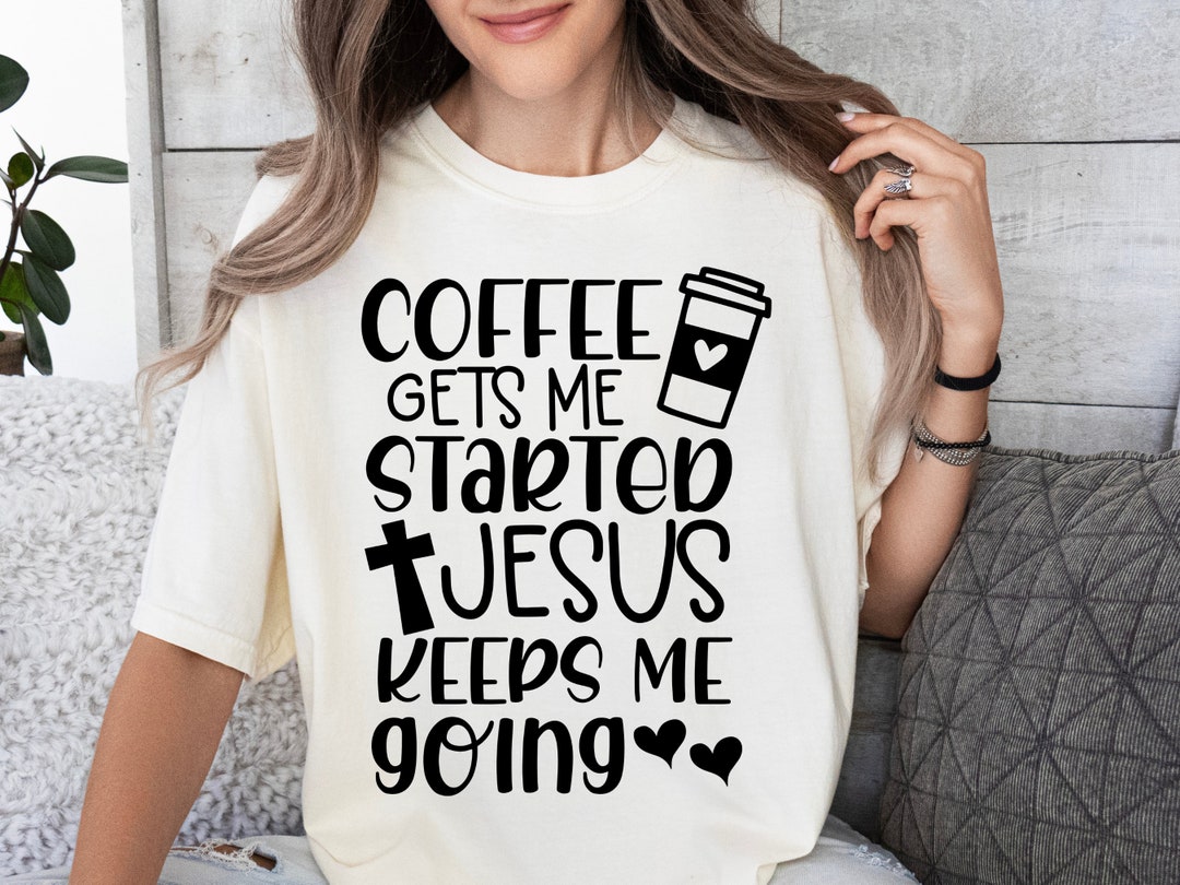 Coffee and Jesus SVG, Jesus SVG, Coffee SVG, Faith Svg, Jesus Christian ...