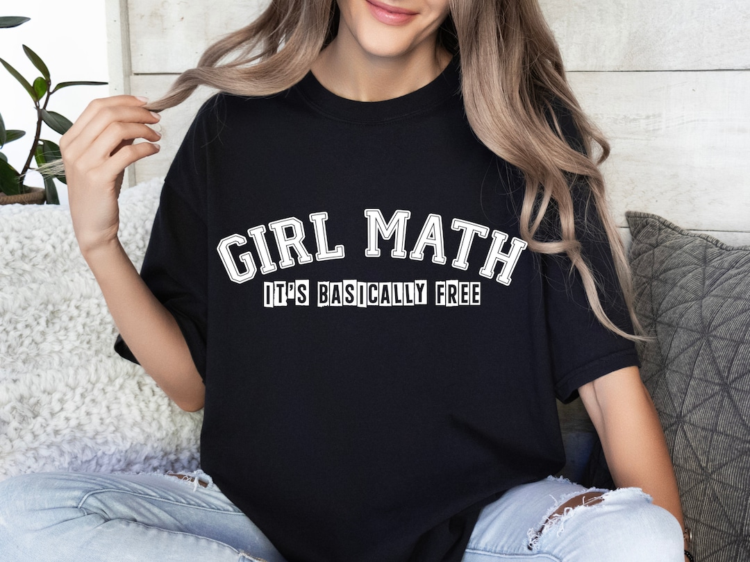 Girl Math Svg, Girl Math Png, Girl Math Shirt, Funny Quote Png, Girl ...