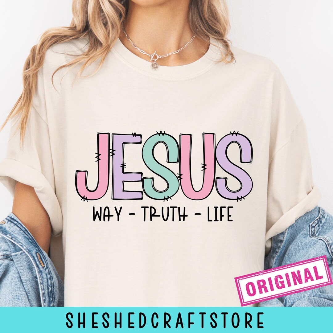 Jesus Way Truth Life Png Sublimation Design Download, Christian Png ...