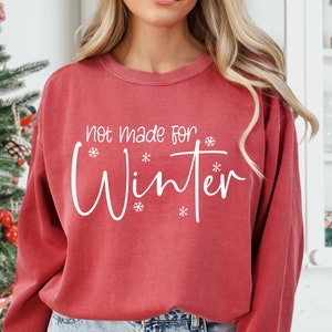 Not Made for Winter SVG PNG PDF, Christmas Svg, Funny Christmas, Hello ...
