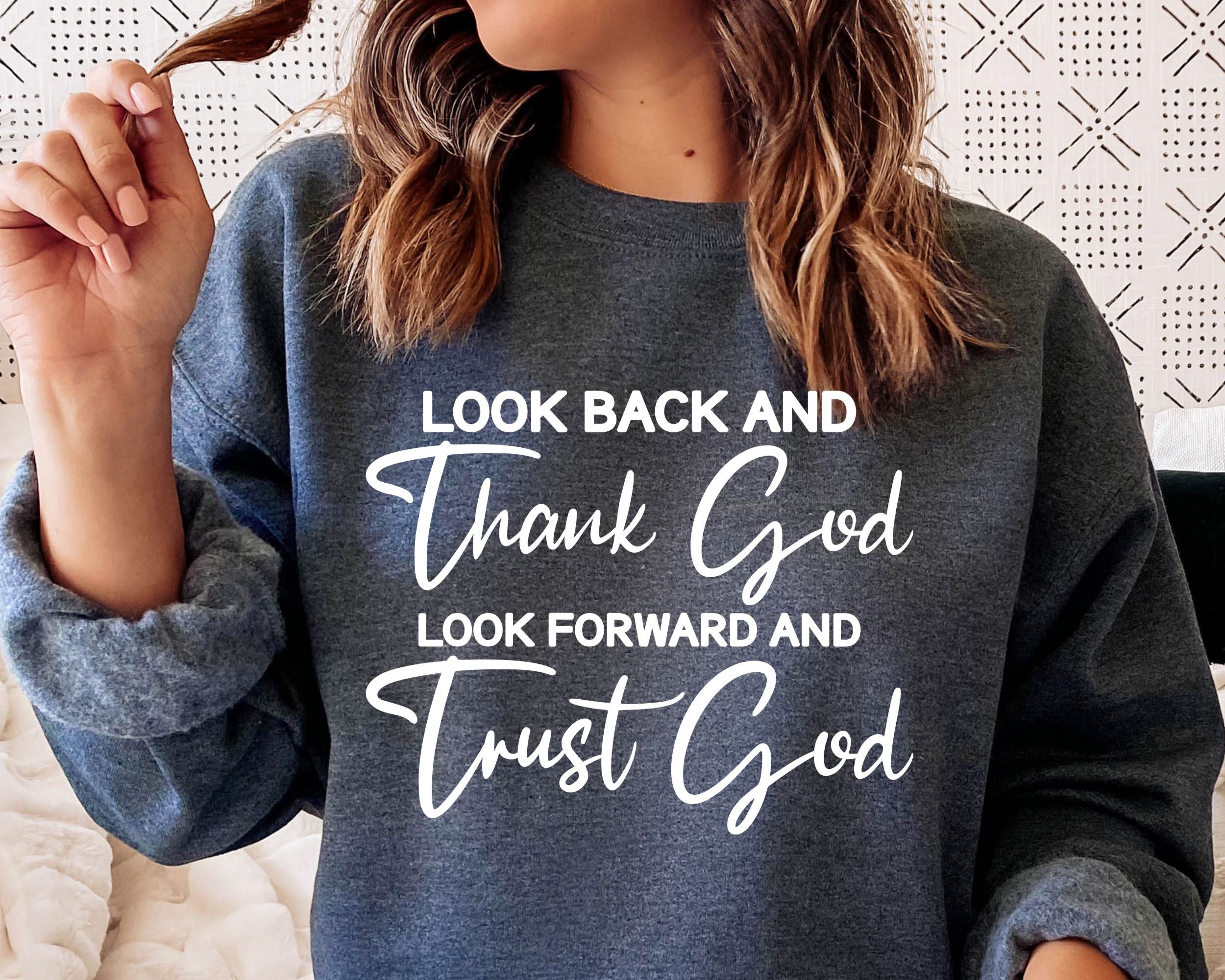 Look Back and Thank God SVG PNG PDF Trust God Svg Christian - Etsy