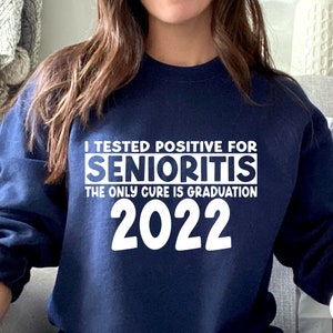 I Tested Positive for Senioritis SVG Class of 2022 Svg - Etsy