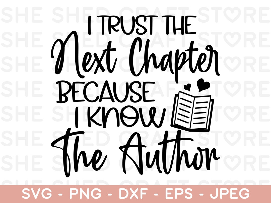 I Trust the Next Chapter SVG, Bible Verse Svg, Scripture Svg, Self Love ...