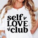 Self Love Club SVG, Mental Health Svg, Good Vibes Svg, You Are Enough ...