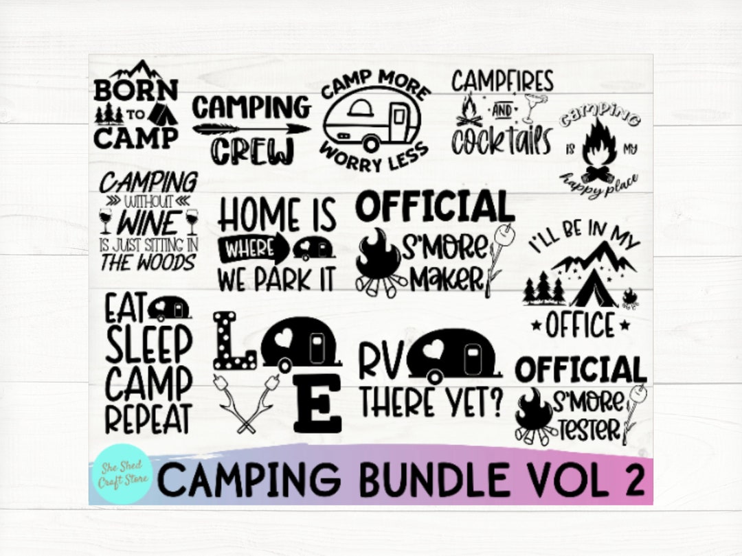 Camping Svg Bundle 13 Camping Svg Camper Svg Camp Life Svg Camping