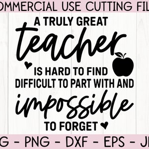 A Truly Great Teacher is Hard to Find SVG, Cut File, Cricut, Commercial ...