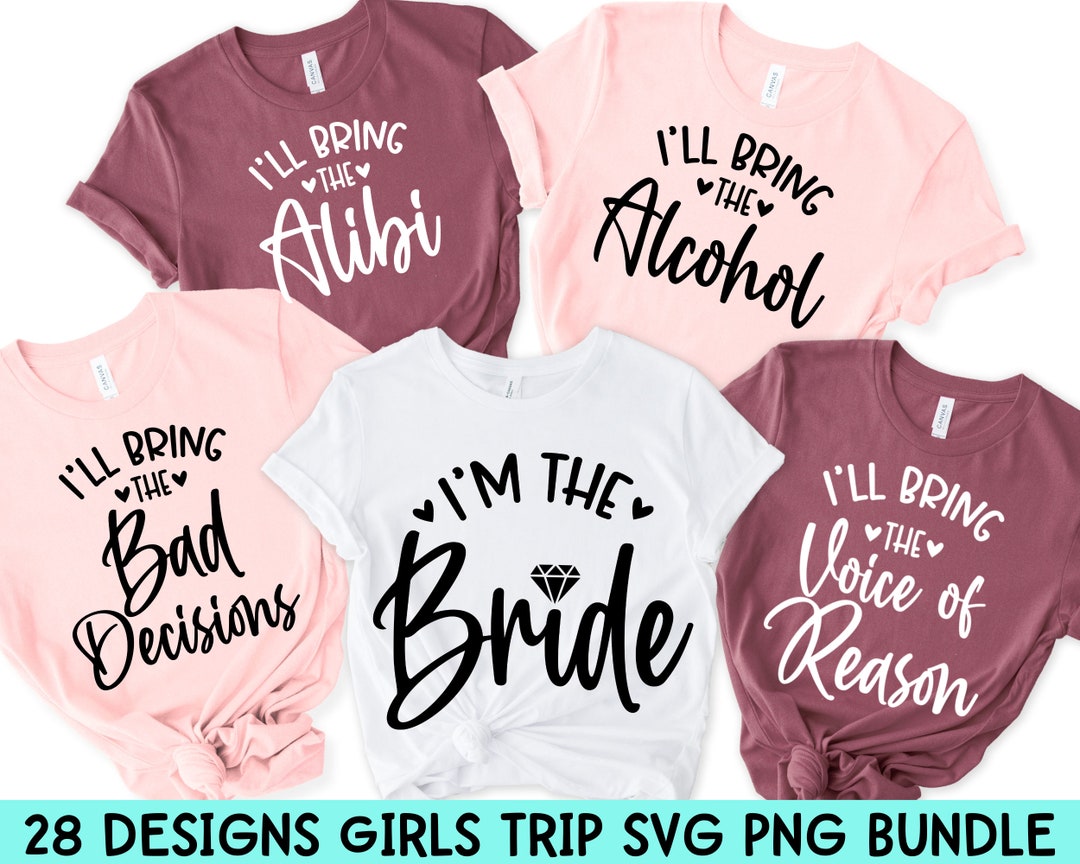 I'll Bring the Alcohol SVG Bundle, Girls Trip Svg, Girls Weekend Svg ...