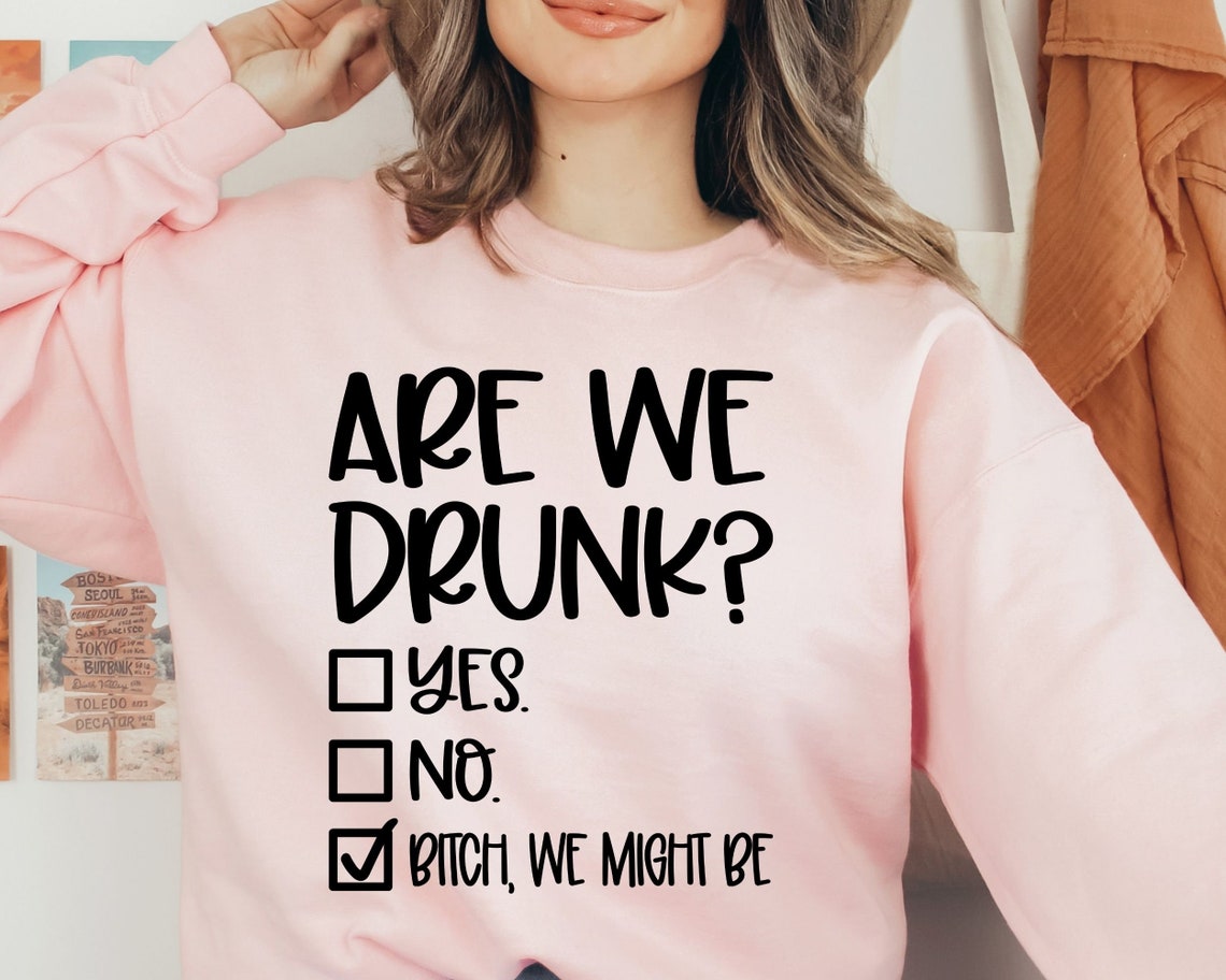Are We Drunk Svg Girls Weekend Svg BFF Svg Dxf Eps Png - Etsy