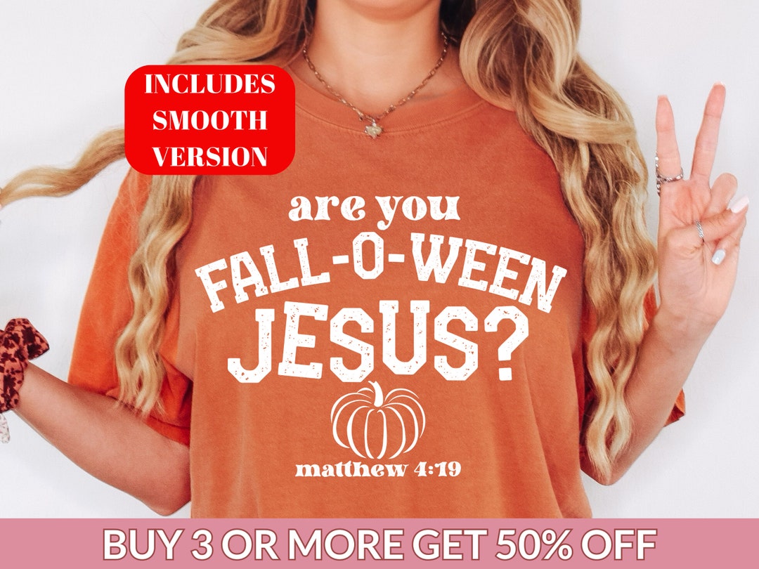 Are You Fall-o-ween Jesus Svg Falloween Jesus Png Halloween - Etsy