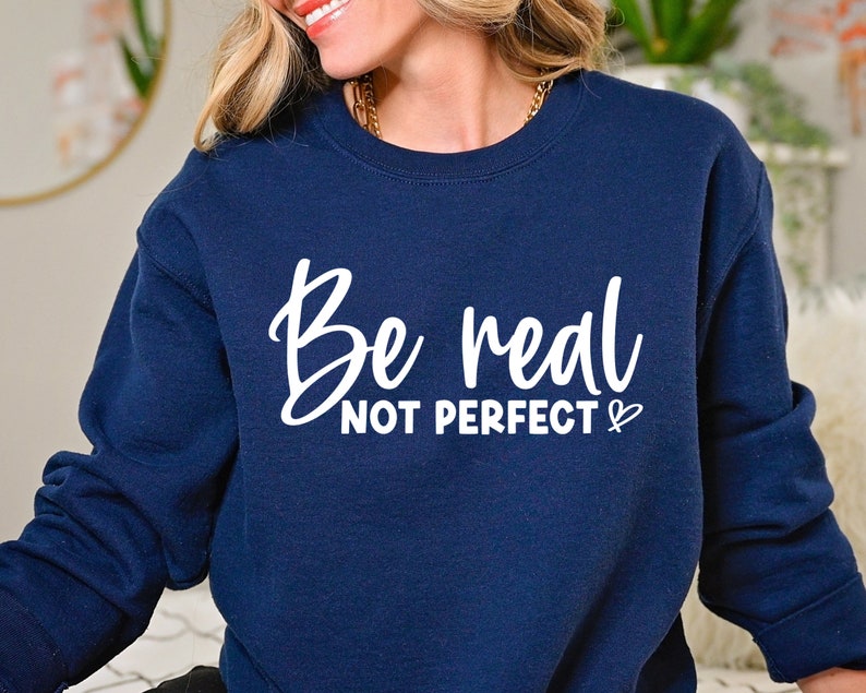 Be Real Not Perfect SVG PNG Perfectly Imperfect Svg Self - Etsy