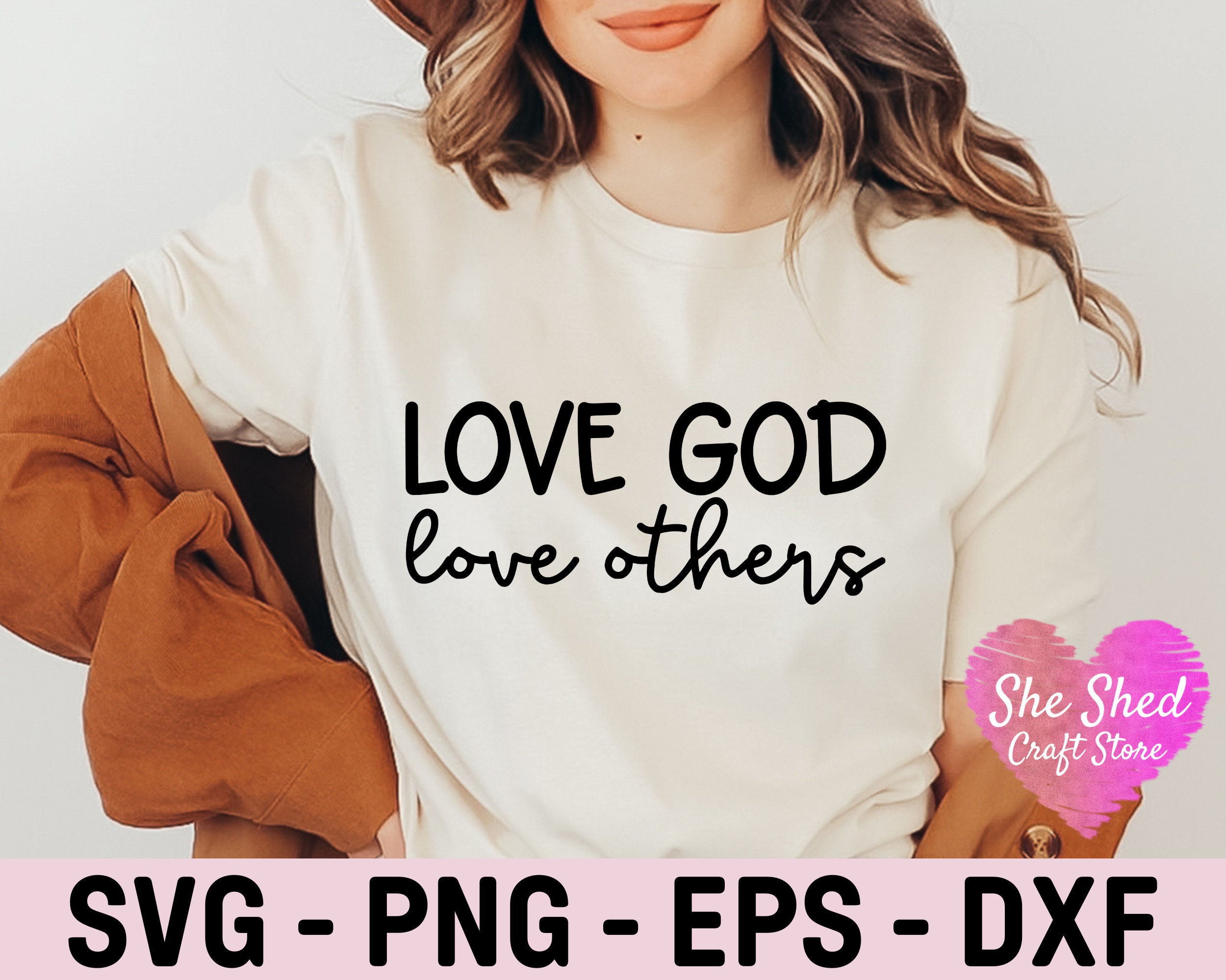 Love God Love Others SVG Bible Quote Svg Christian Quotes - Etsy