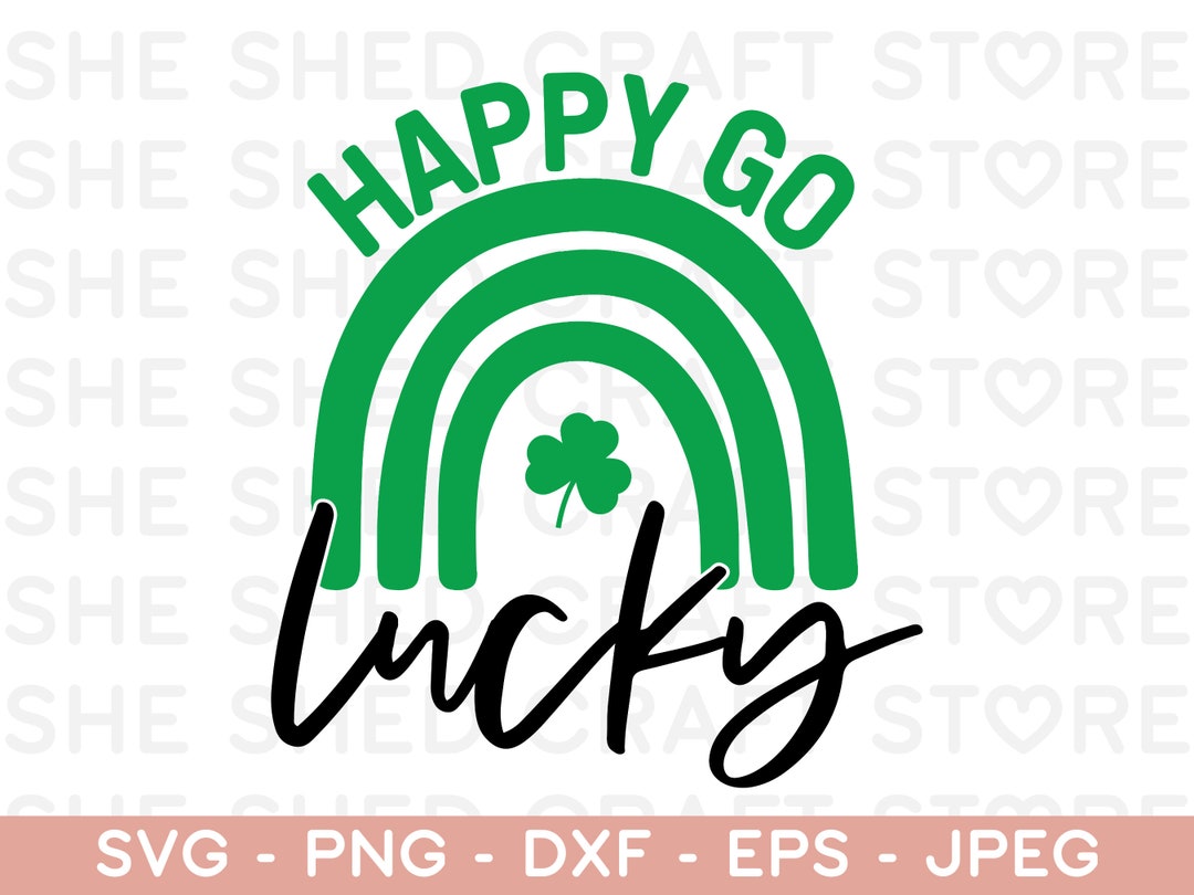 Happy Go Lucky SVG, St Patricks Day Svg, Shamrock Svg, Irish Svg, Lucky ...