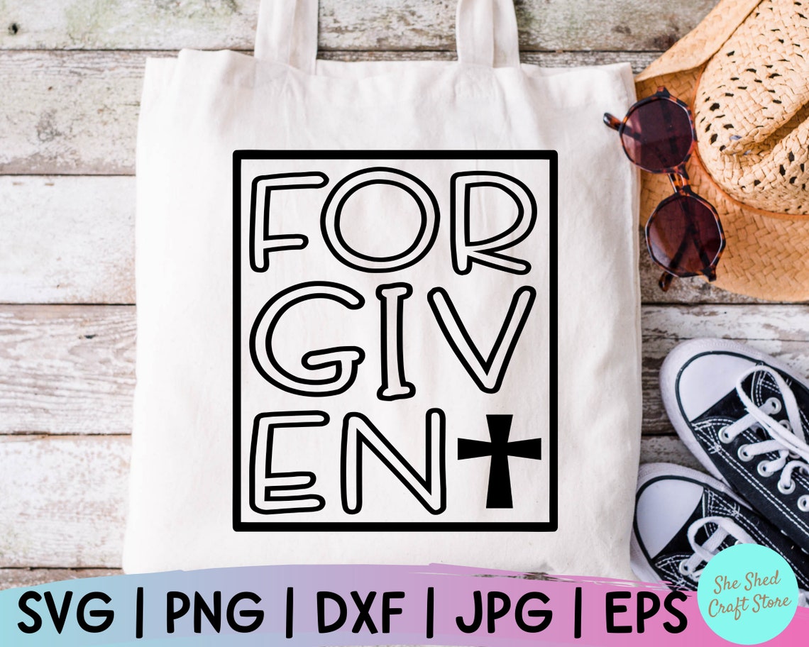 Forgiven Svg Christian Quotes Svg Scripture Svg Dxf Eps | Etsy