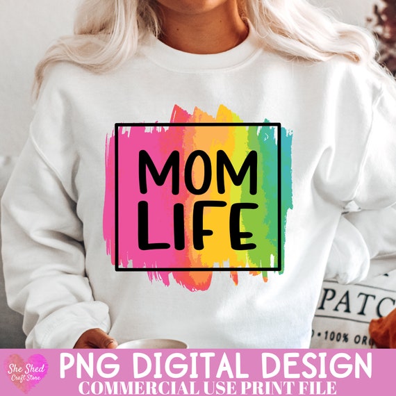 Mom Life Sublimation Png File Mom Life Png Sublimation - Etsy