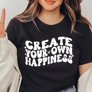 Create Your Own Happines Motivational Retro Wavy Text SVG Png, Groovy ...
