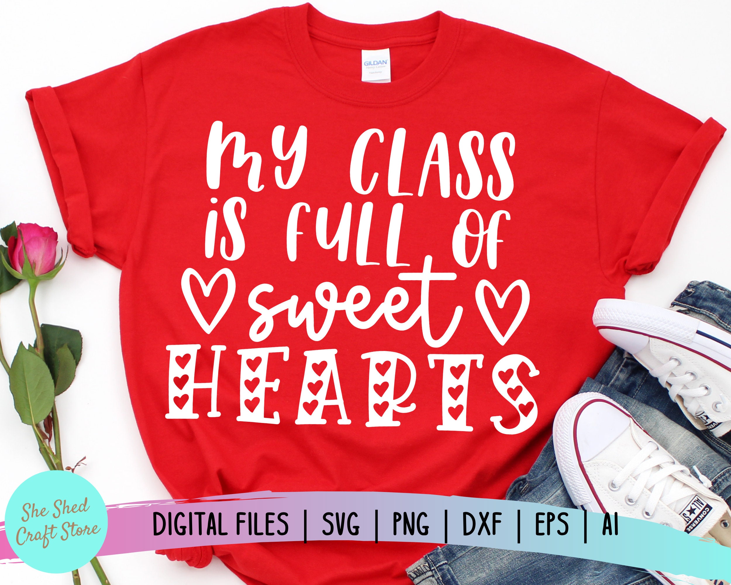 My Class is Full of Sweet Hearts Teacher SVG Files For Cricut | Etsy