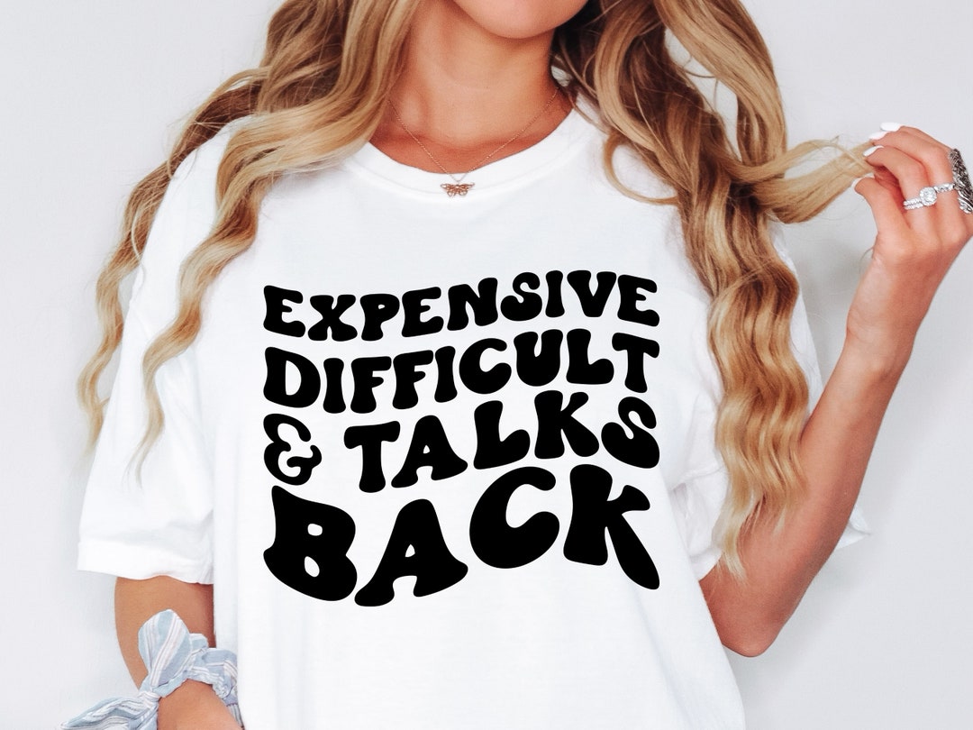 Expensive Difficult and Talks Back Svg Groovy Wavy Text Svg - Etsy