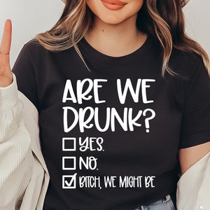 Are We Drunk SVG, Girls Weekend Svg, Bff Svg, Silhouette, Cricut ...