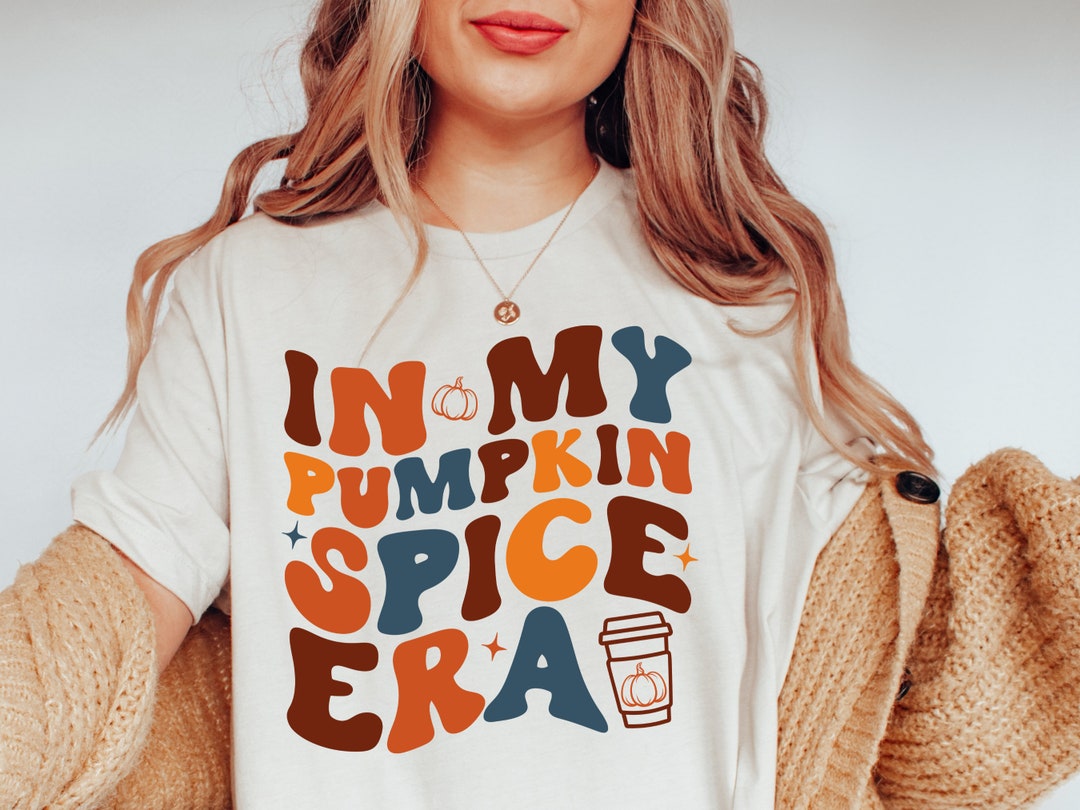 In My Pumpkin Spice Era SVG PNG, Pumpkin Spice Svg, Pumpkin Season Svg ...