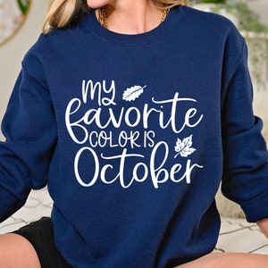 My Favorite Color is October SVG, Fall Svg, Autumn Svg, Harvest Svg ...