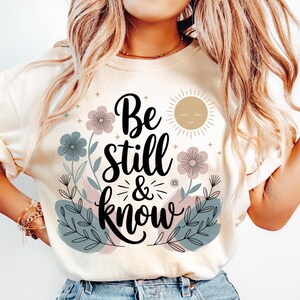 Be Still and Know Christian Png, Christian Dtf Png, Boho Christian Png ...