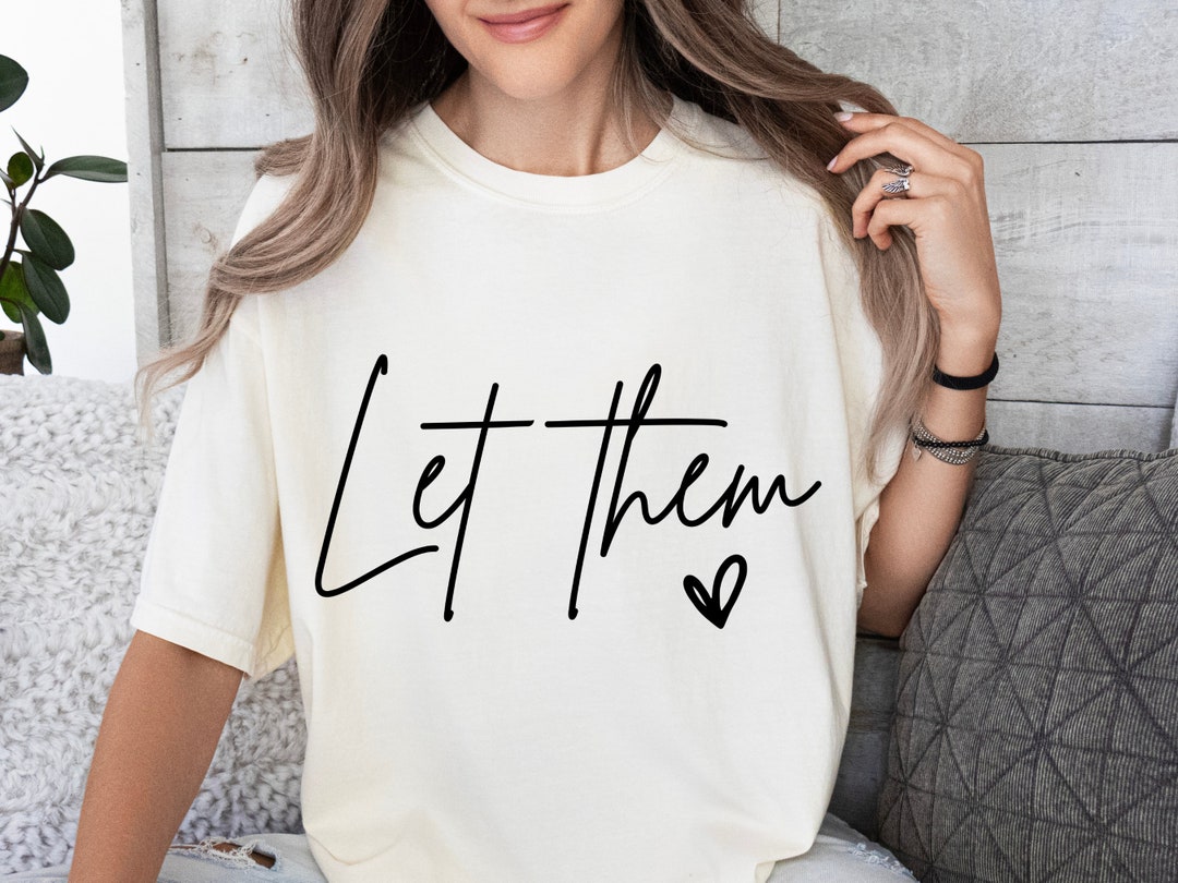 Let Them SVG PNG Mental Health Svg for Shirt, Svg Cut File ...