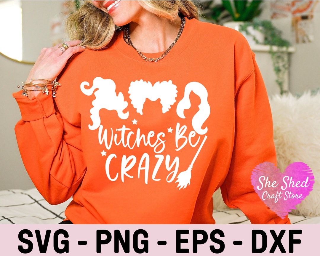 Witches Be Crazy SVG PNG PDF Halloween Png Funny Halloween - Etsy