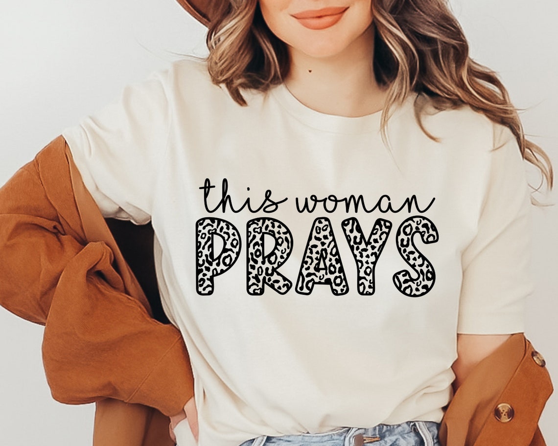 This Woman Prays Leopard SVG PNG DXF Bible Verse Svg Faith - Etsy