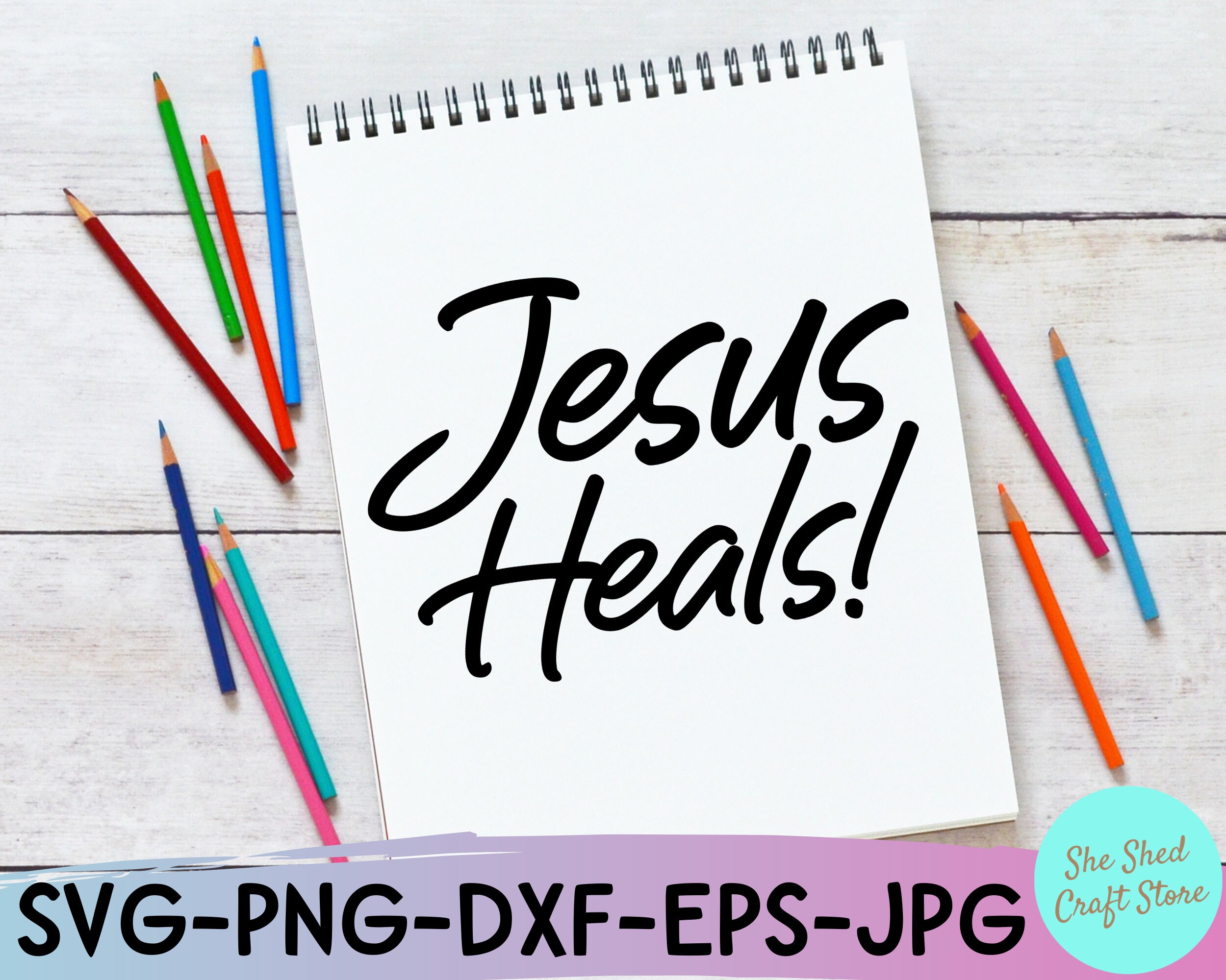 Jesus Heals SVG Christian Quotes Svg Bible Verse Shirt | Etsy