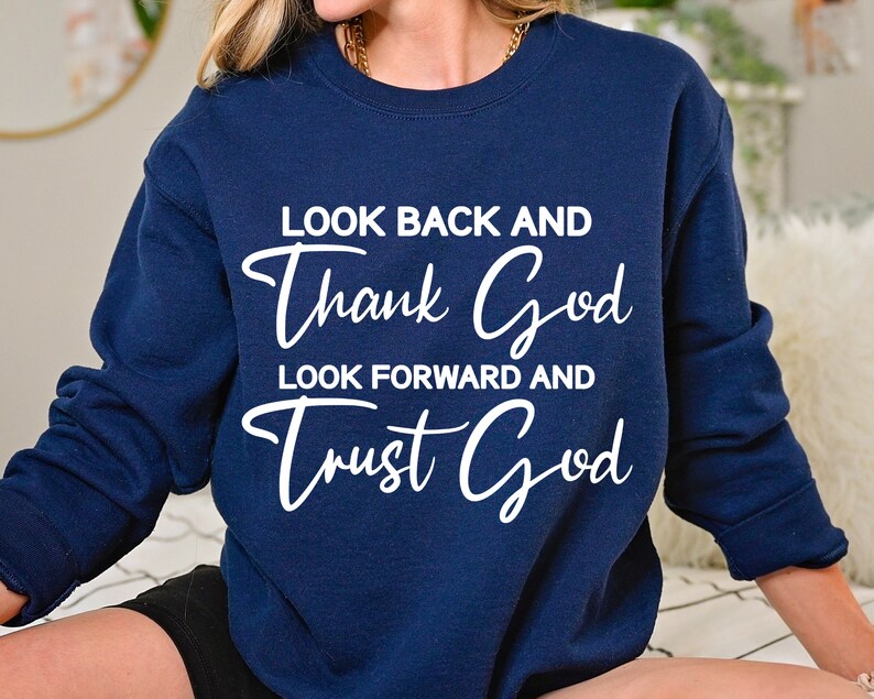 Look Back and Thank God SVG PNG PDF Trust God Svg Christian - Etsy